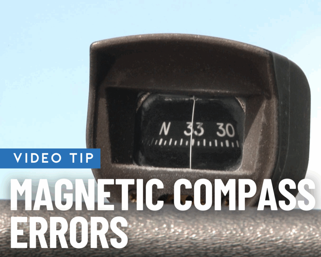 Video Tip: Magnetic Compass Errors : Flight Training Central