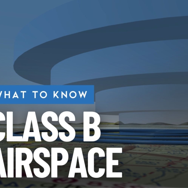 Video Tip: Class B Airspace : Flight Training Central