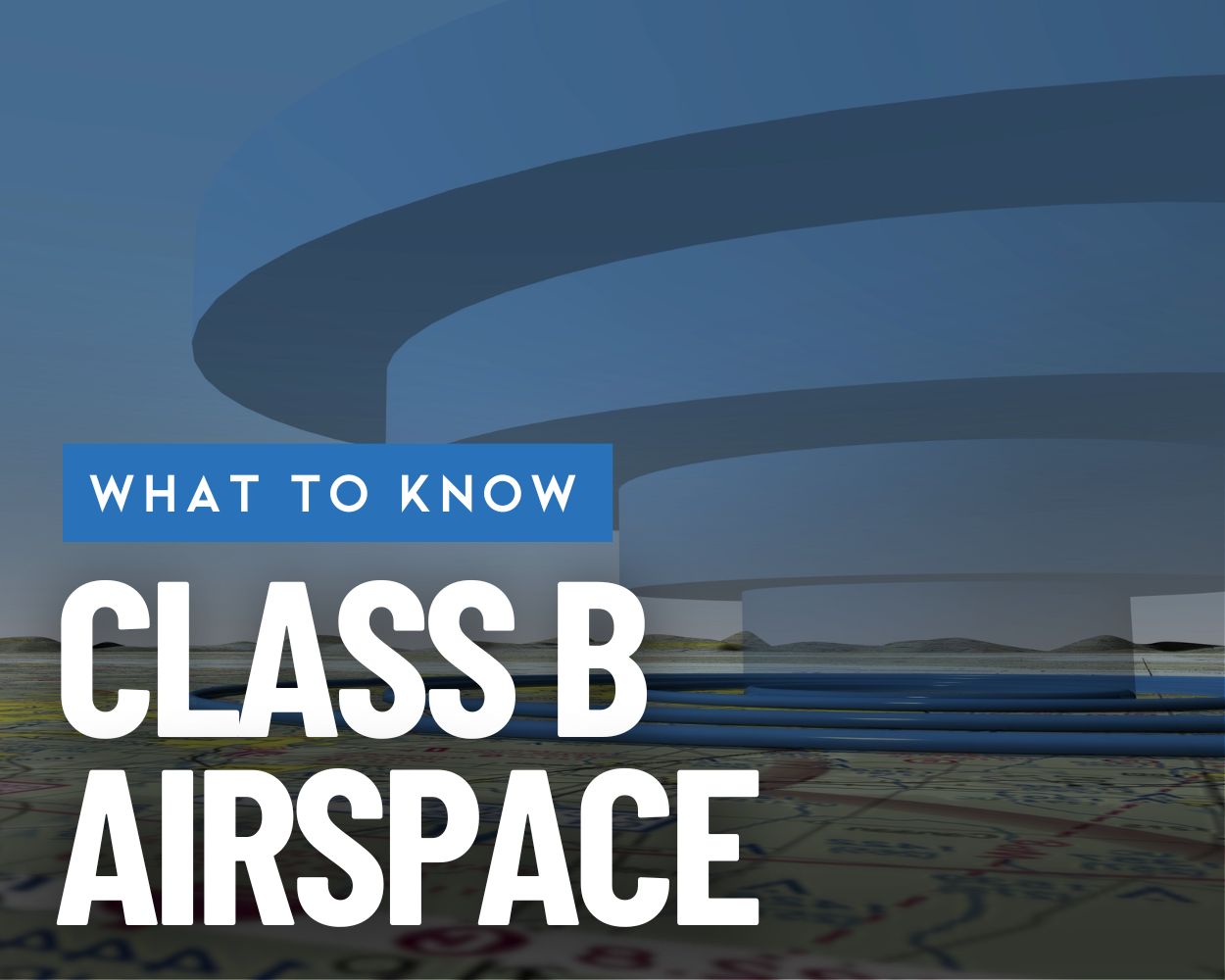 Video Tip of the Week: Class B airspace : Flight Training Central