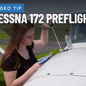 How to preflight a Cessna 172 airplane : Flight Training Central