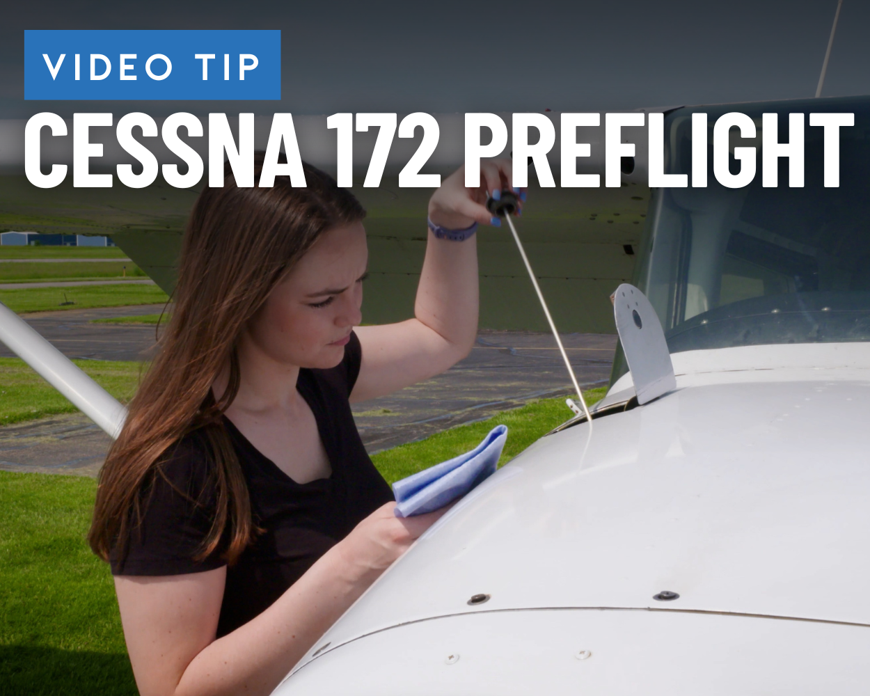 How to preflight a Cessna 172 airplane : Flight Training Central