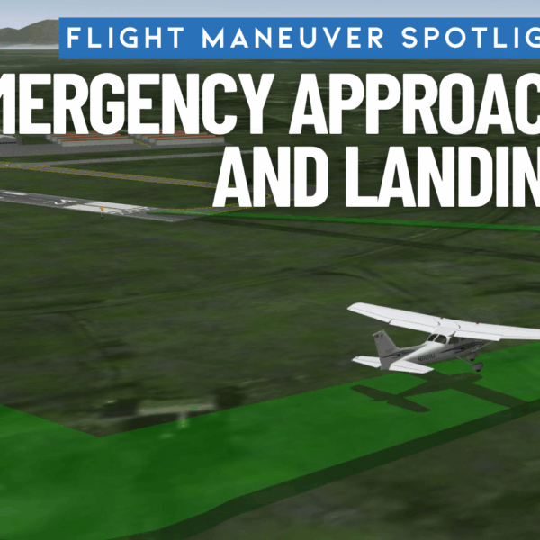 Flight Maneuver Spotlight: Emergency Approach and Landing : Flight ...