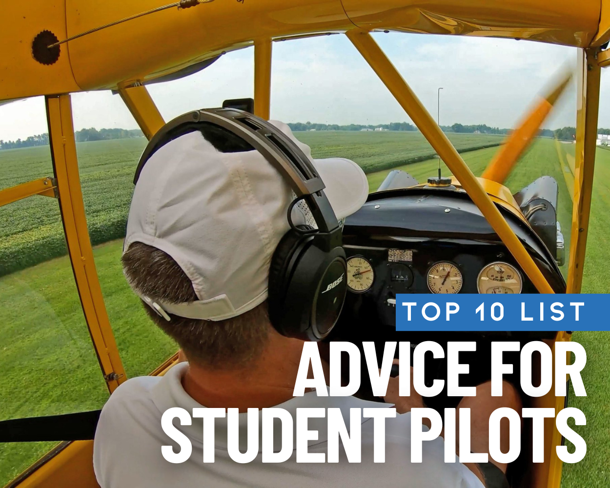 Advice for Student Pilots - Top 10 List : Flight Training Central
