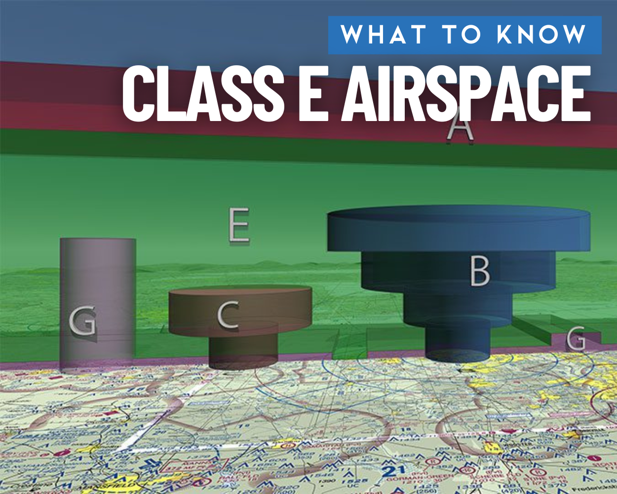 Pilot's Guide to Class E Airspace : Flight Training Central