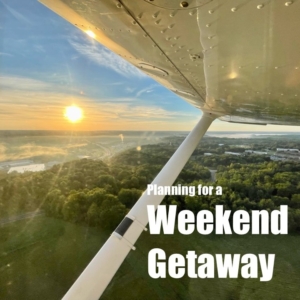 Flight planning for a weekend getaway : Flight Training Central