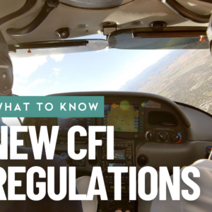 FAA Introduces New Rules for CFIs Effective December 1 : Flight ...