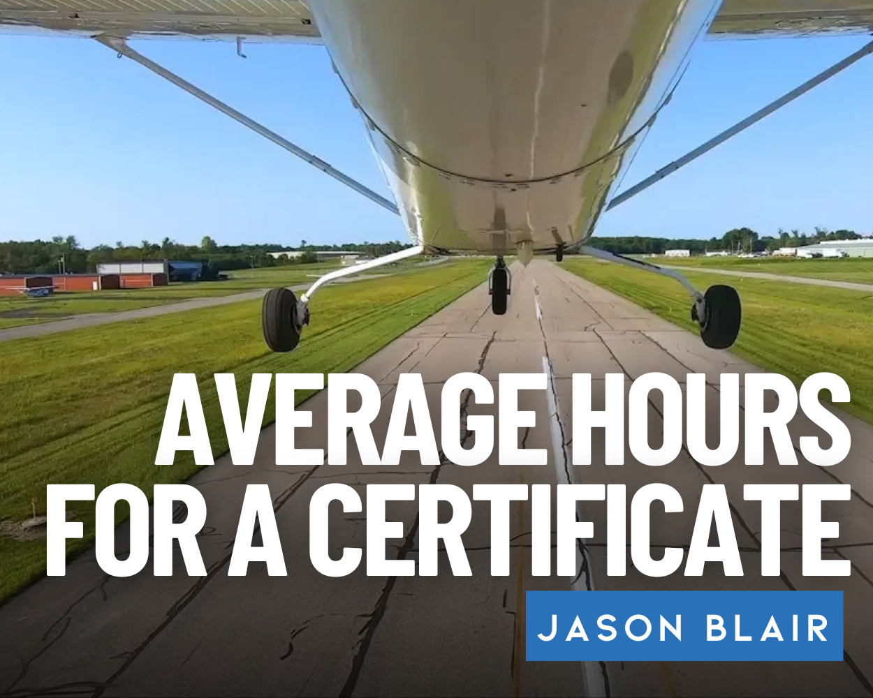 How Many Hours is Average to Earn a Pilot Certificate? : Flight ...