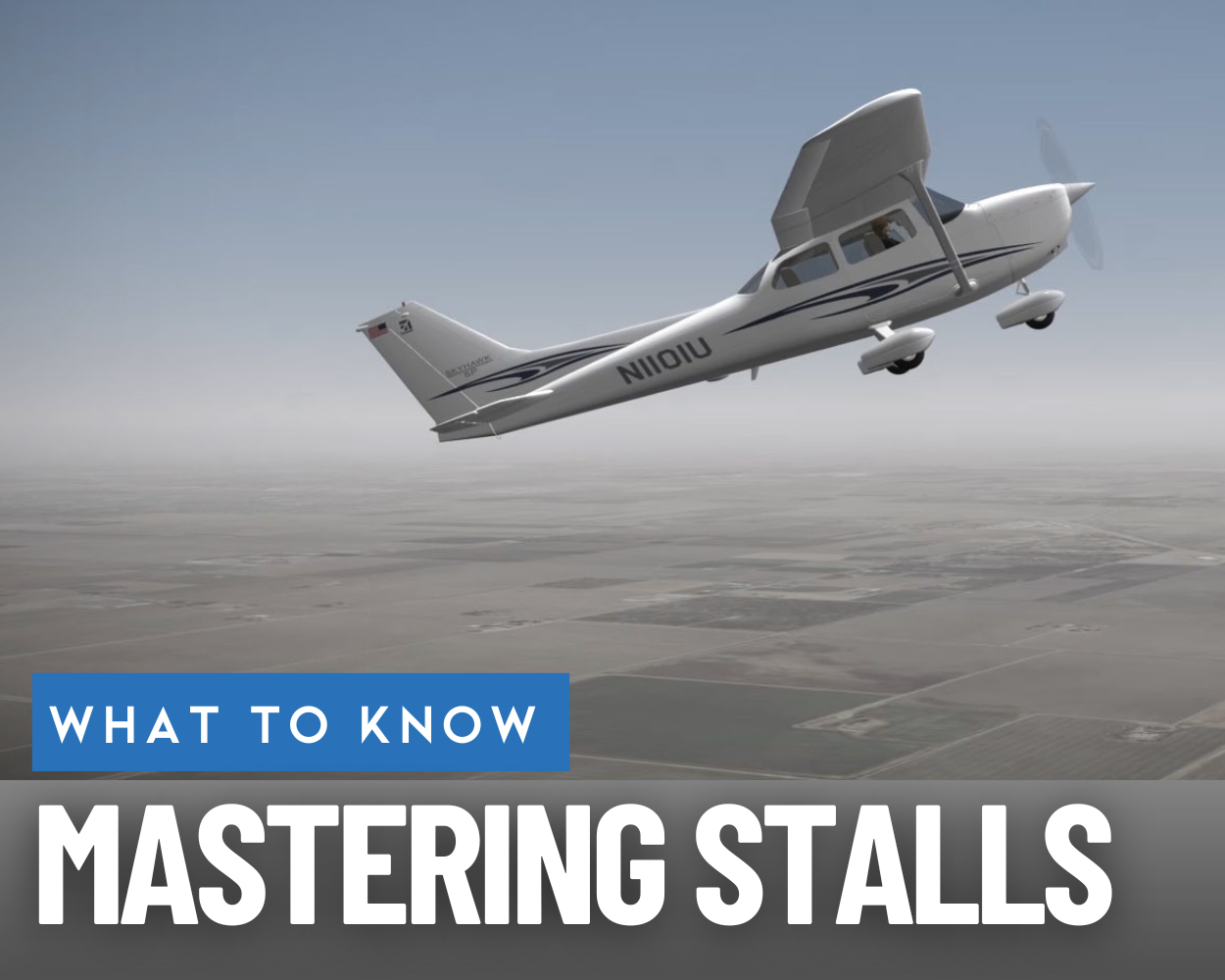 Mastering Stalls: How to Recognize, Prevent, and Recover Safely : Flight Training Central