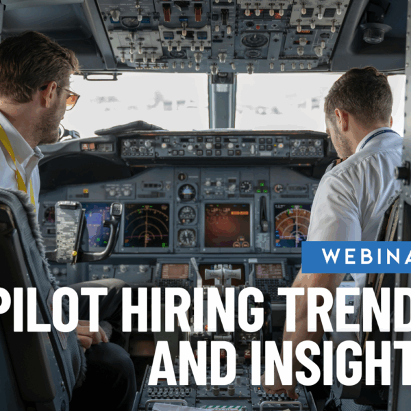 Webinar: Pilot Hiring Trends and Insights with James Onieal : Flight Training Central
