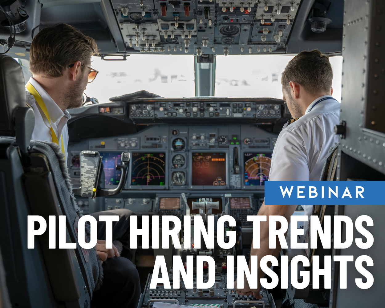 Webinar: Pilot Hiring Trends and Insights with James Onieal : Flight Training Central